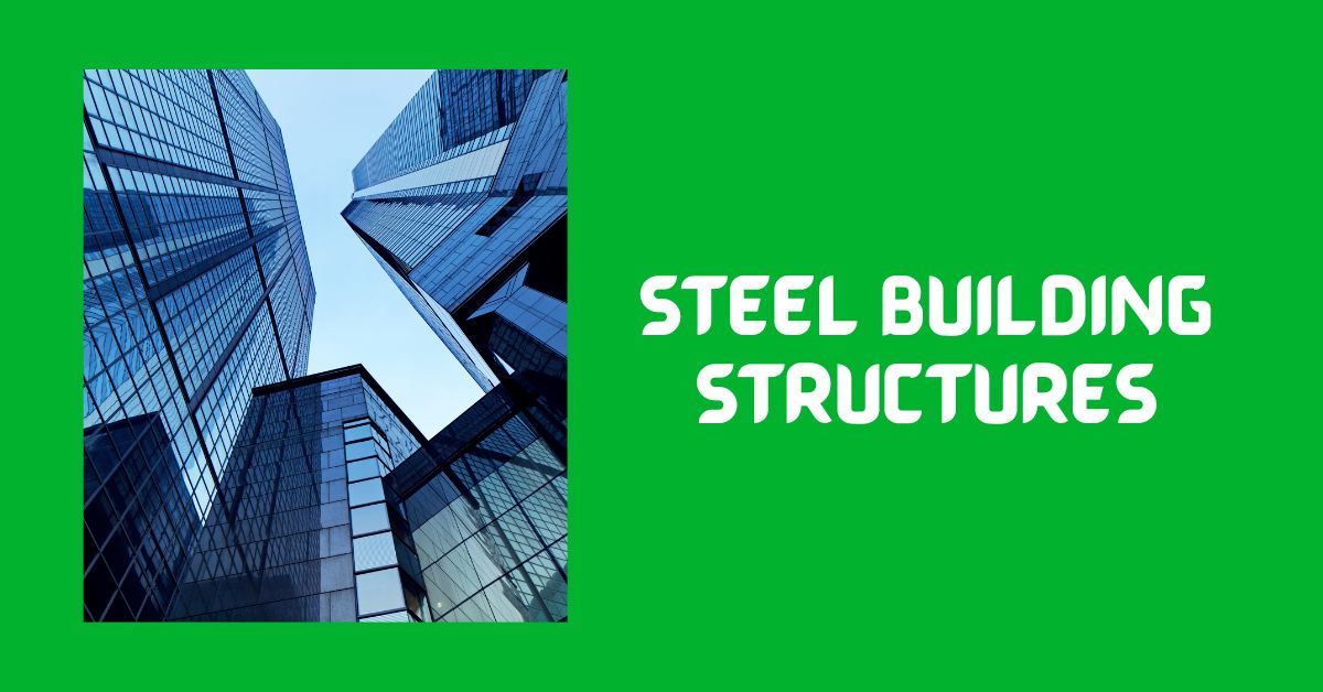 Steel Building Structures: A Comprehensive Guide for Engineers