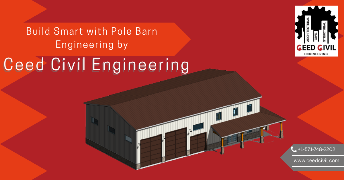 Build Smart with Pole Barn Engineering by Ceed Civil Engineering - Ceed ...