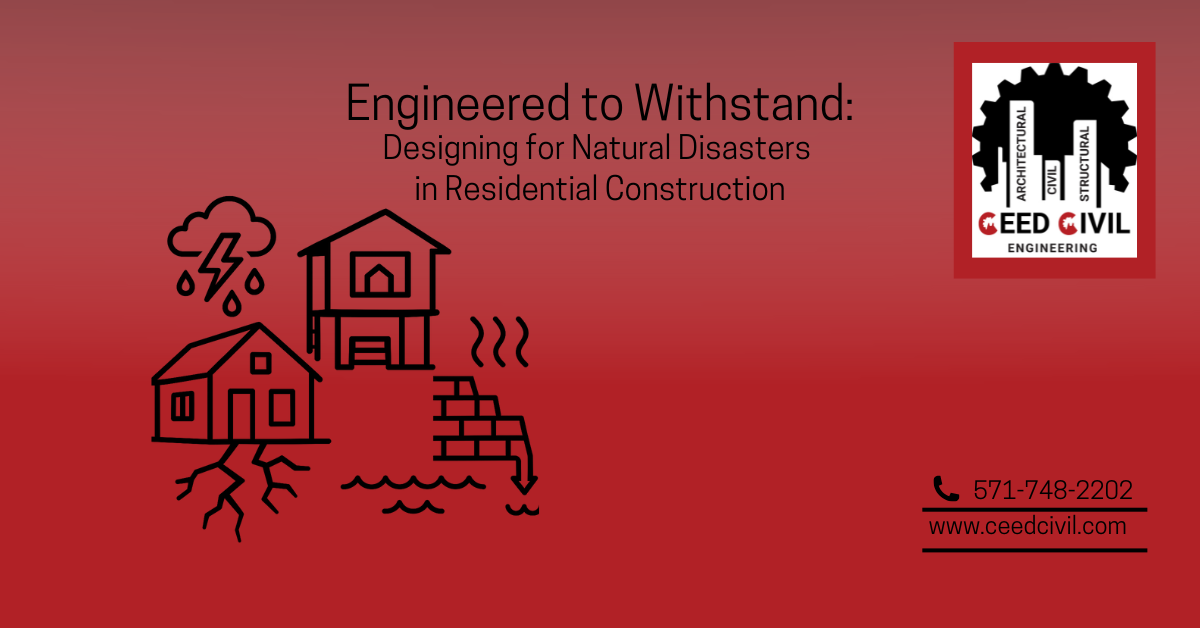 Engineered to Withstand: Designing for Natural Disasters in Residential ...